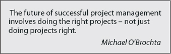 Opportunity assessment - doing the right projects