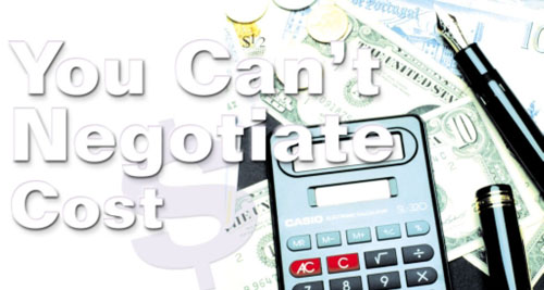 You can't negotiate cost