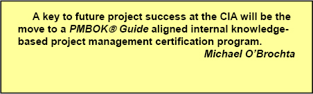 Launching a project management certification program at the CIA